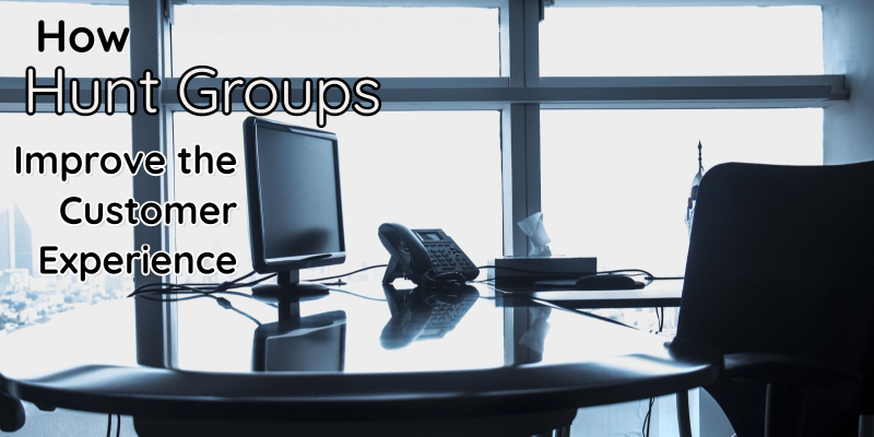 How to Use Hunt Groups to Improve Customer Experience | RingBoost