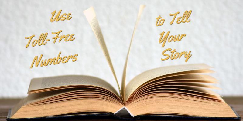 Use Toll-Free Numbers to Tell Your Story | RingBoost